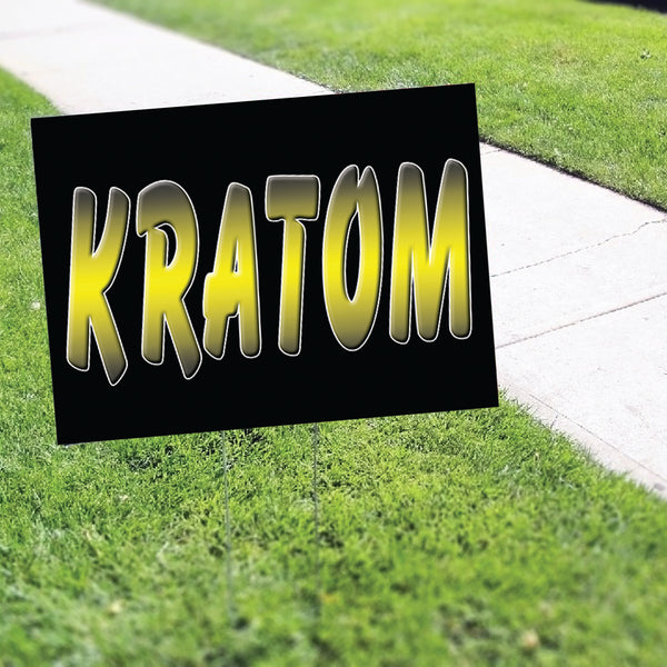 Kratom Coroplast Printed Yard Sign - Sign Fever