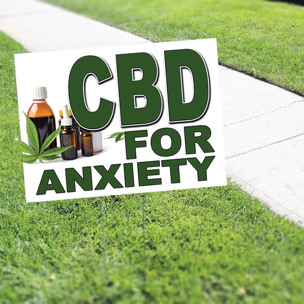 CBD For Anxiety Coroplast Printed Yard Sign - Sign Fever