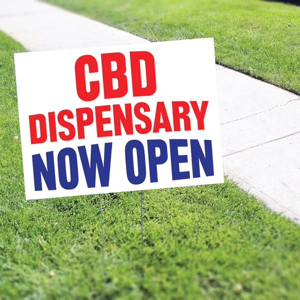 CBD Dispensary Now Open Coroplast Yard Sign - Sign Fever