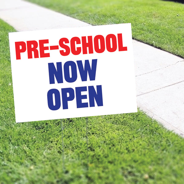 Pre-School Now Open Coroplast Yard Sign - Sign Fever
