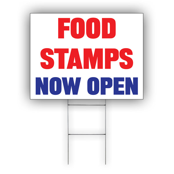 Food Stamp Now Open Coroplast Yard Sign - Sign Fever