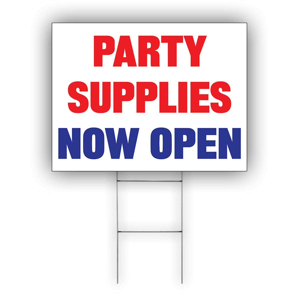 Party Supplies Now Open Coroplast Yard Sign – Sign Fever