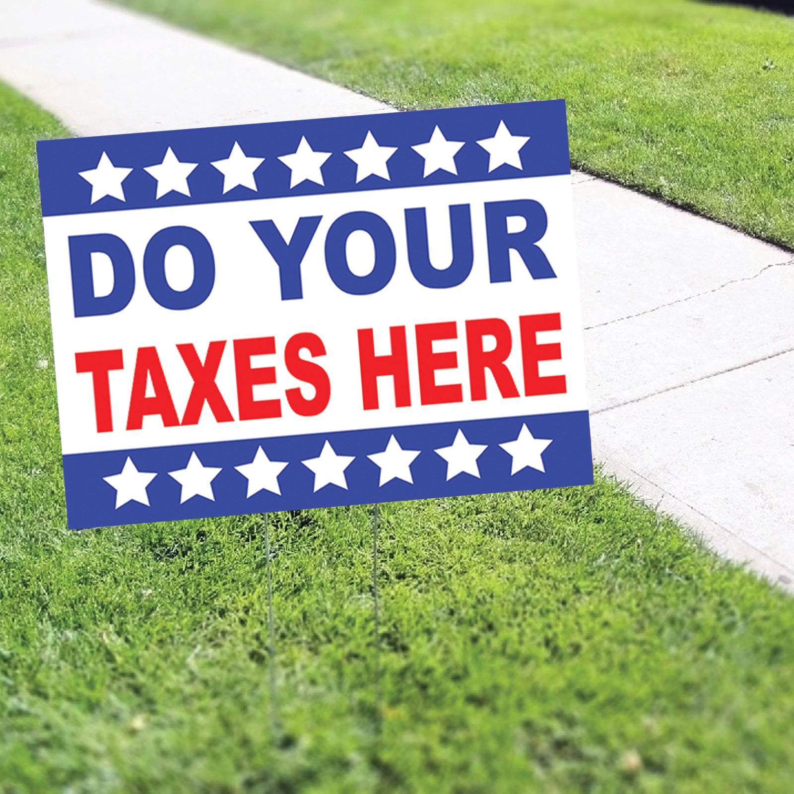 Do your Taxes Here Coroplast Yard Sign – Sign Fever