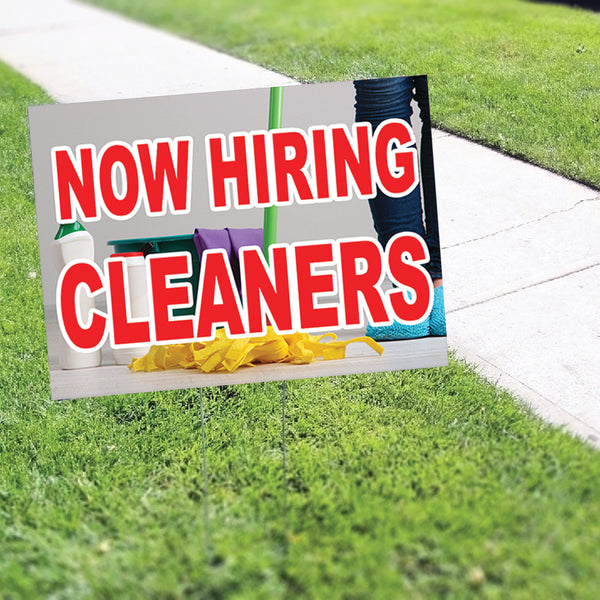 Now Hiring Cleaners Coroplast Yard Sign - Sign Fever