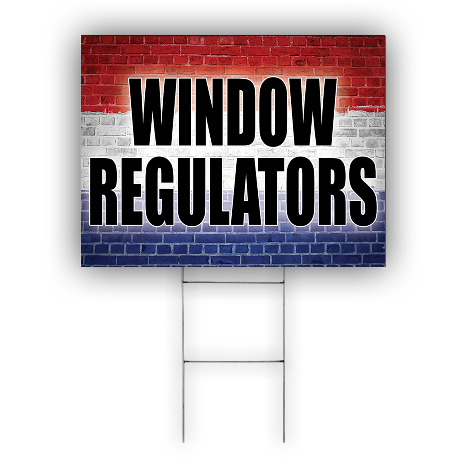 Window Regulator Coroplast Yard Sign - Sign Fever