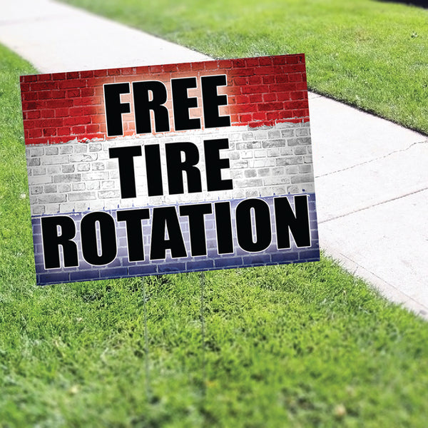 Free Tire Rotation Coroplast Yard Sign - Sign Fever