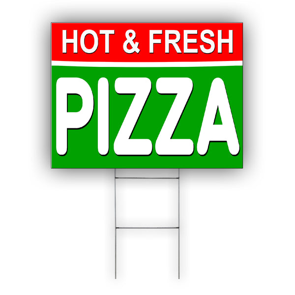 Hot And Fresh Pizza Coroplast Yard Sign - Sign Fever