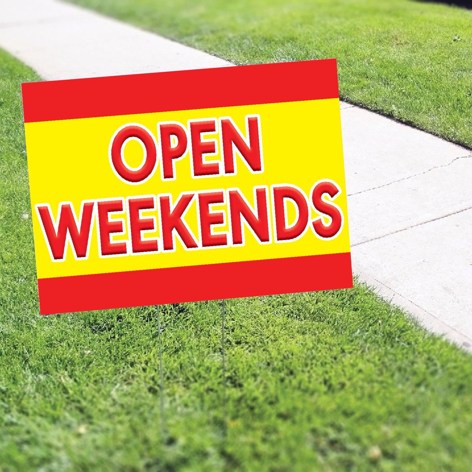 Open Weekend Coroplast Yard Sign – Sign Fever