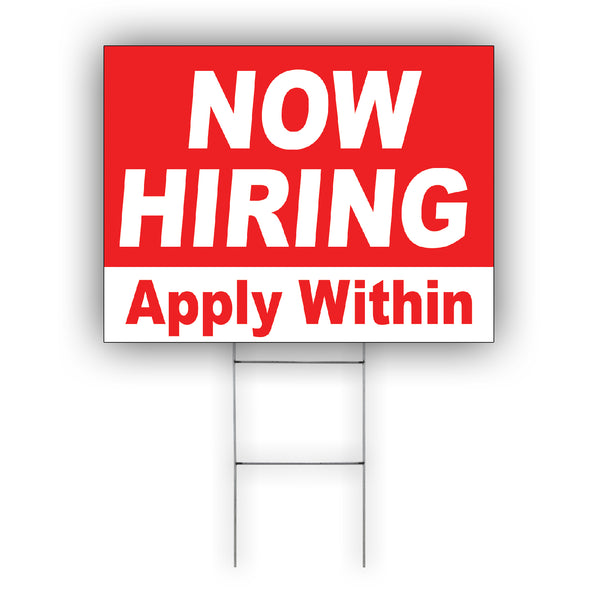 Now Hiring Apply Within Coroplast Yard Sign - Sign Fever