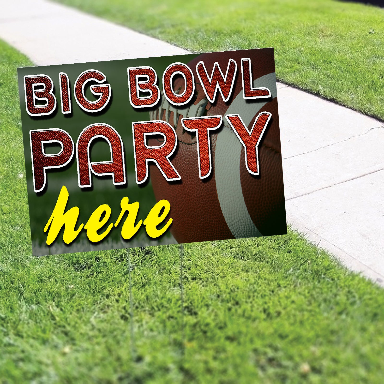 Big Bowl Party Here Coroplast Yard Sign - Sign Fever