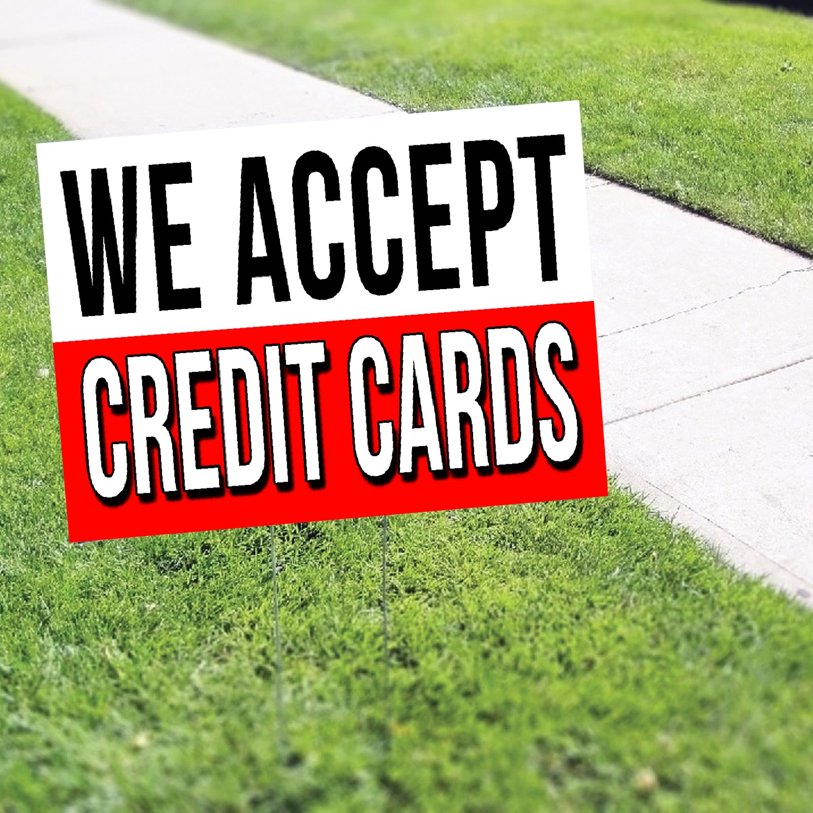 We Accept Credit Cards Coroplast Yard Sign – Sign Fever