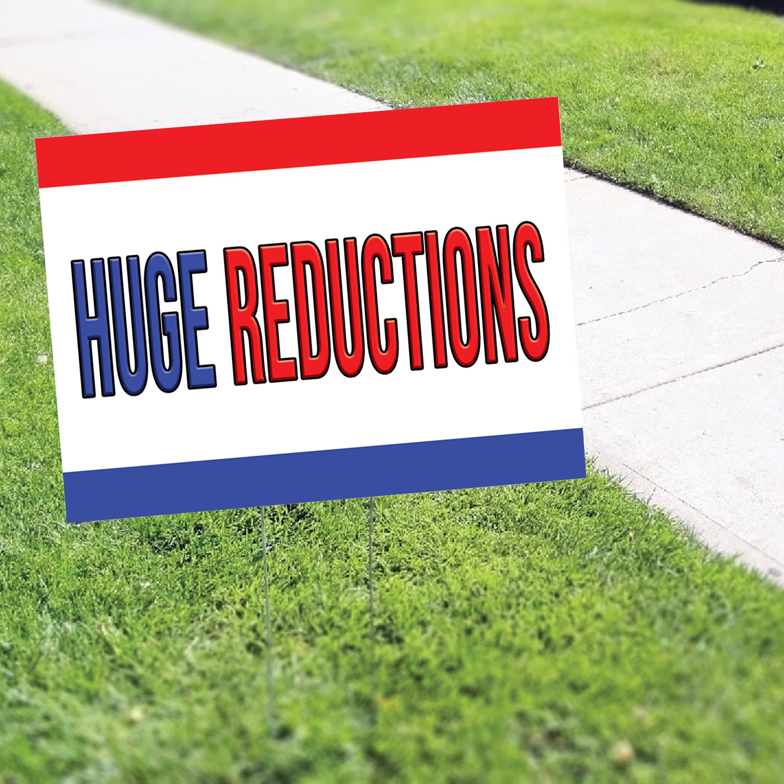 Huge Reductions Coroplast Yard Sign – Sign Fever