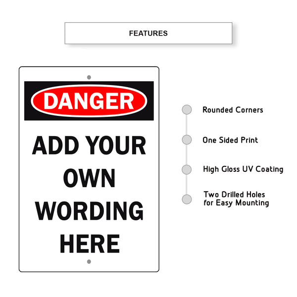 Custom Sign Danger Your Wording Sign Aluminum Metal Sign - Sign Fever