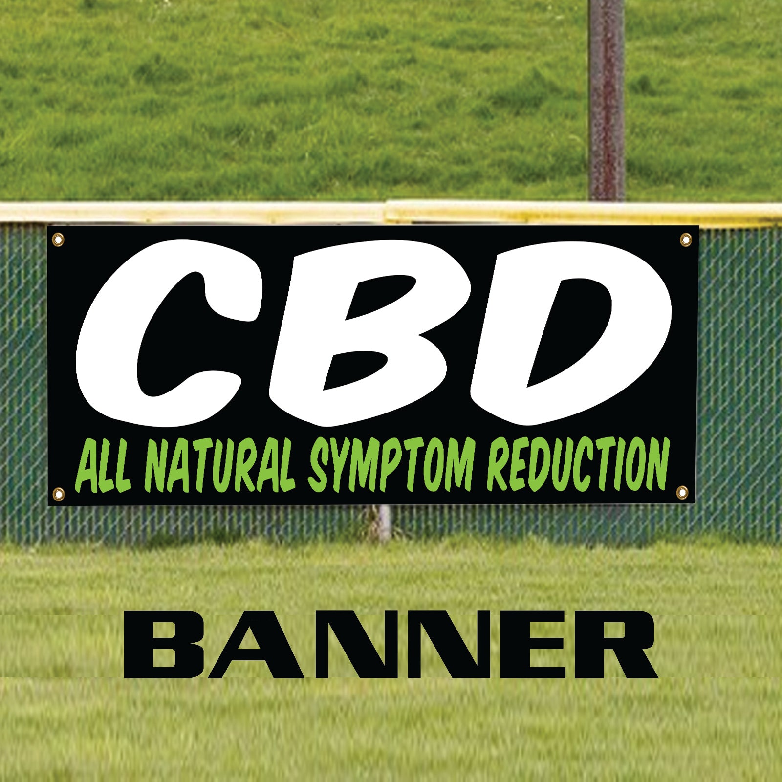 CBD All Natural Symptom Reduction Vinyl Banner Sign - Sign Fever