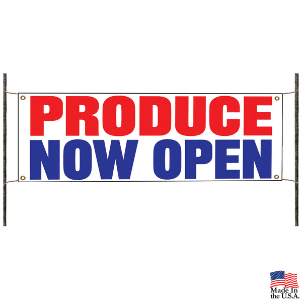 Produce Now Open Vinyl Printed Banner Sign - Sign Fever
