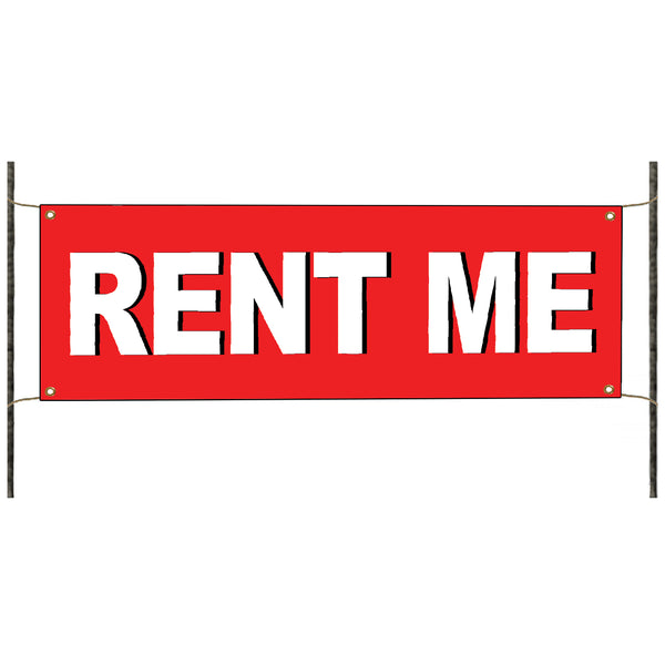 Rent Me Vinyl Banner Sign - Sign Fever