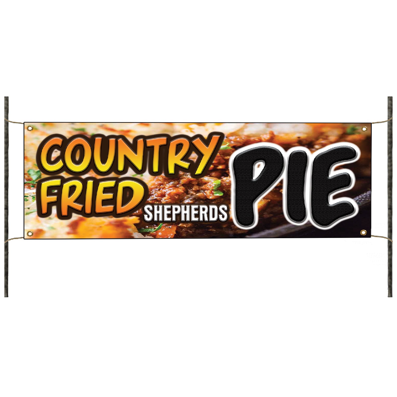 Country Fried Shepherds Pie Vinyl Banner Sign - Sign Fever