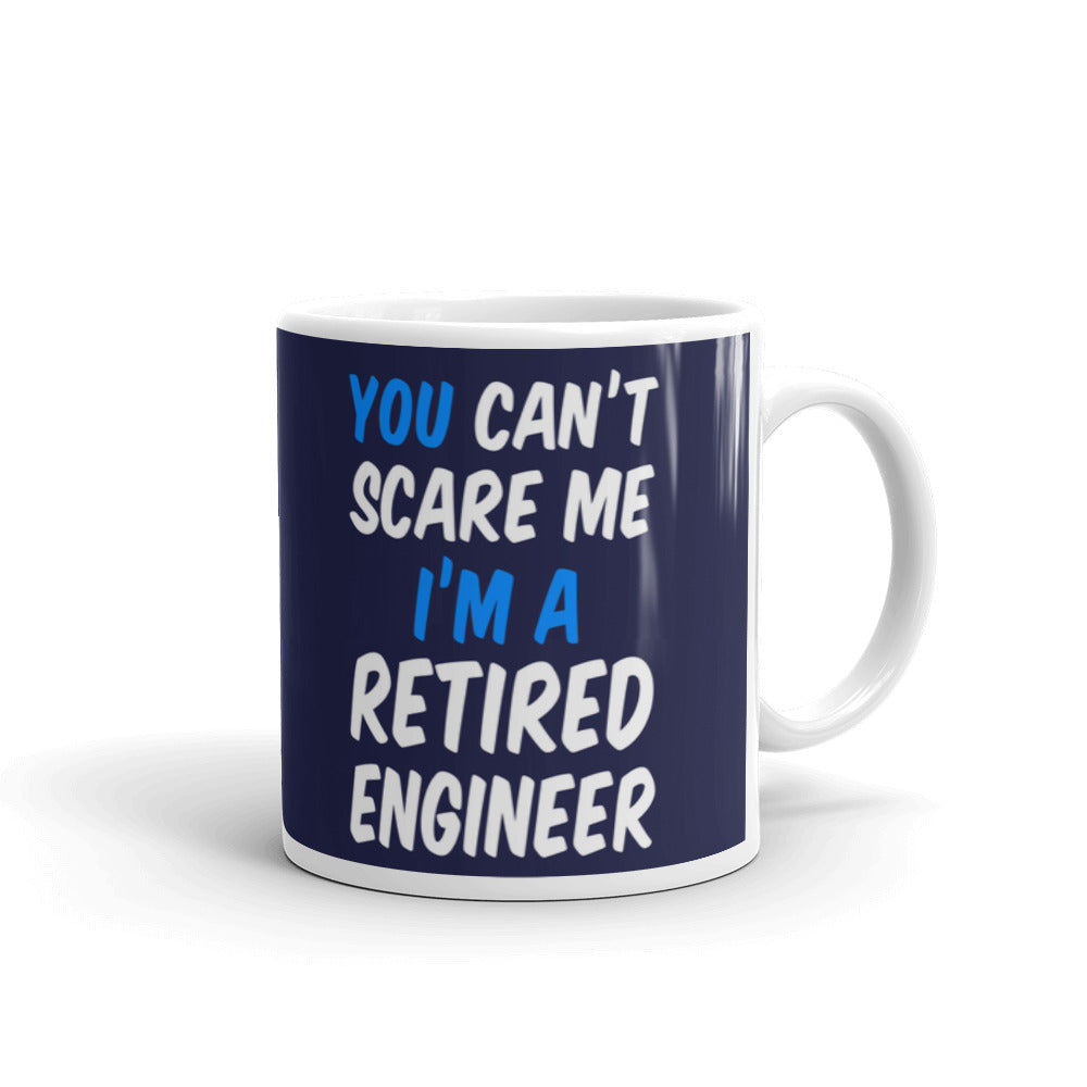 Retirement Gift You Can't Scare Me I'm Retired Engineer Coworker Coffe ...