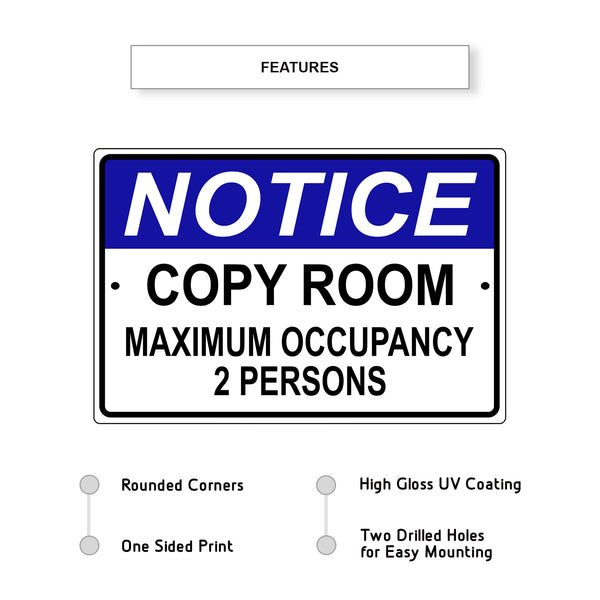 Notice Copy Room Maximum Occupancy 2 Persons Aluminum Metal Sign - Sign ...