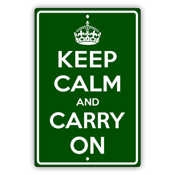Keep Calm And Carry On Aluminum Metal Plate Sign - Sign Fever