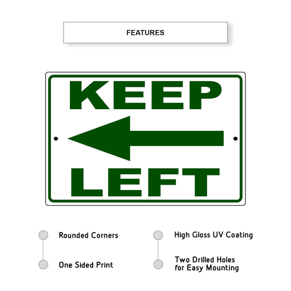 Keep Left Aluminum Metal Sign - Sign Fever