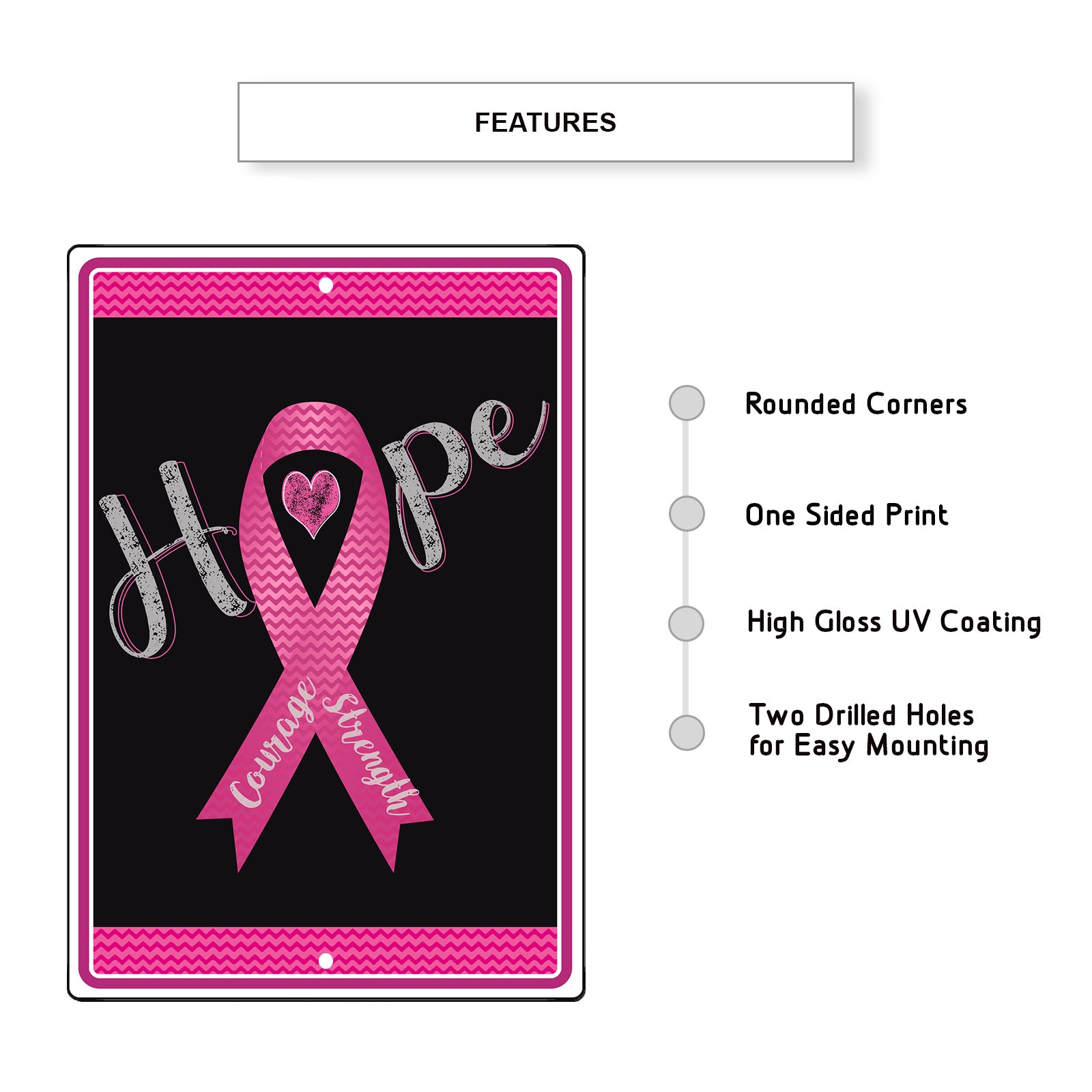 Hope Courage Strength Aluminum Metal Sign – Sign Fever