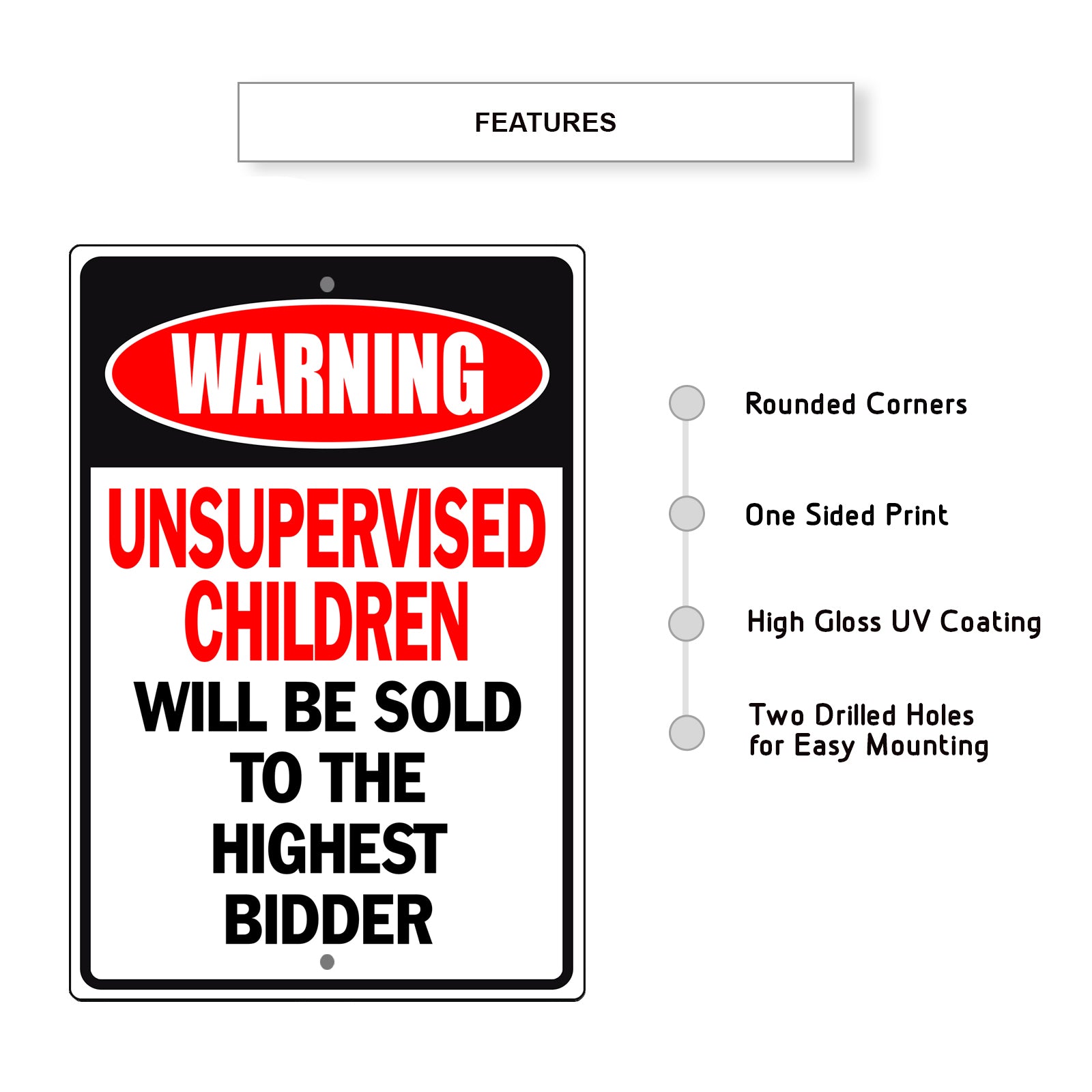 Warning Unsupervised Children Aluminum Metal Sign - Sign Fever