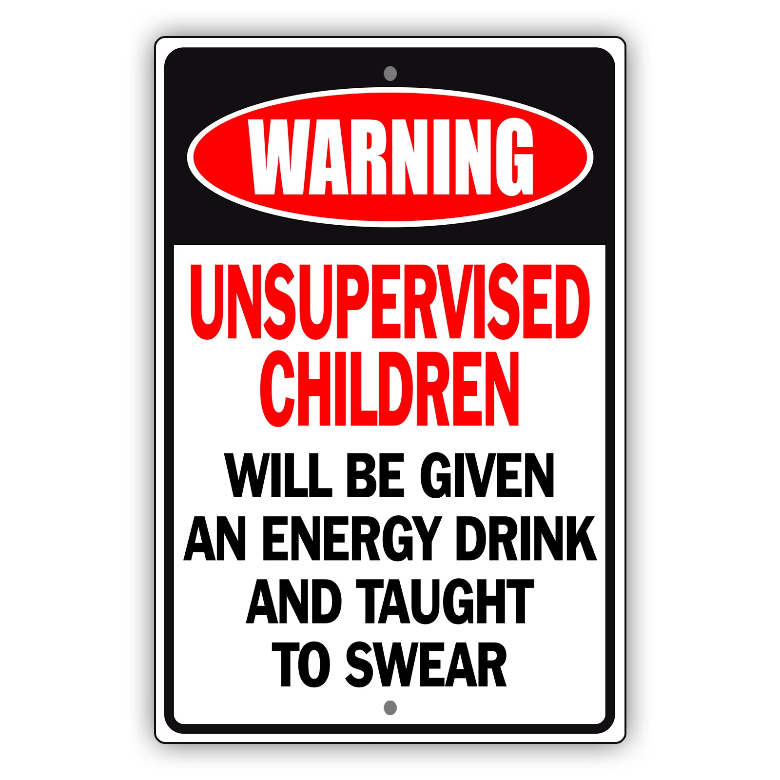 Warning Unsupervised Children Aluminum Metal Sign - Sign Fever
