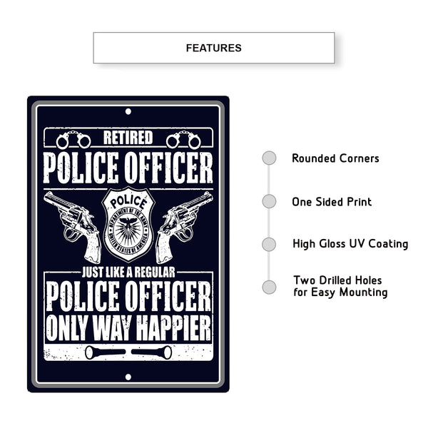 Retired Police Officer Aluminum Metal Sign - Sign Fever