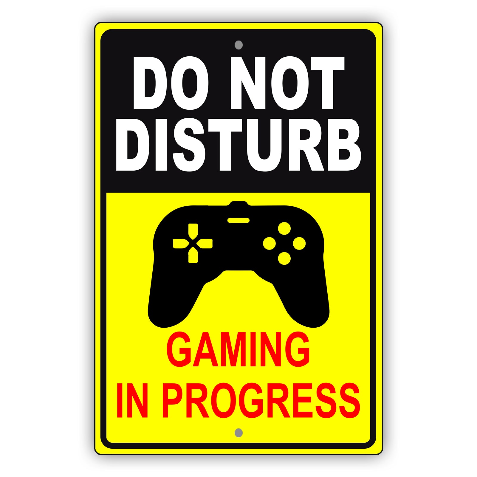 Do Not Disturb Gaming In Progress Aluminum Metal Sign – Sign Fever