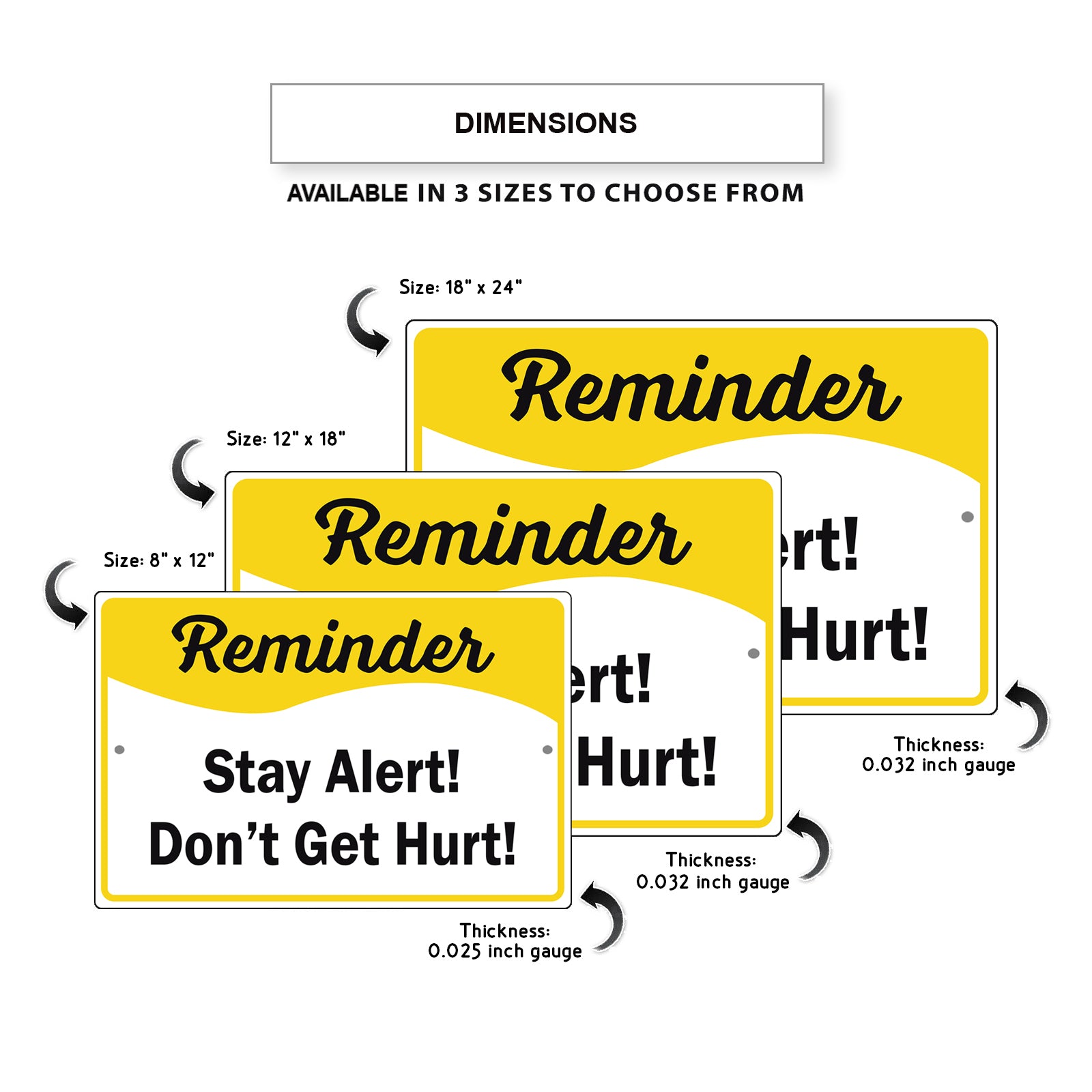 Reminder Stay Alert Don't Get Hurt Aluminum Metal Sign – Sign Fever