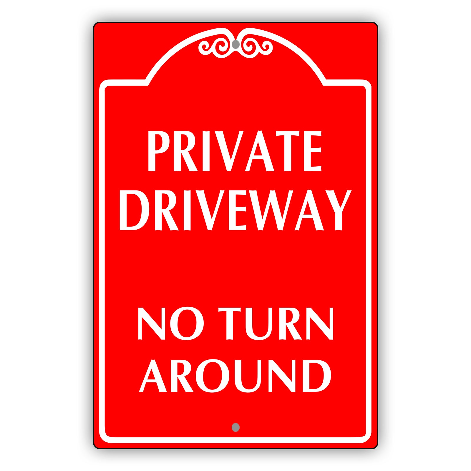 Private Driveway No Turn Around Aluminum Metal Plate Sign - Sign Fever