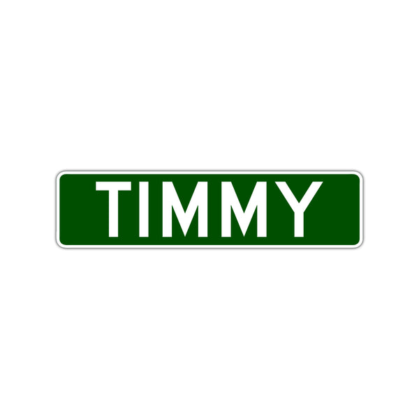 Timmy Aluminum Street Sign - Sign Fever