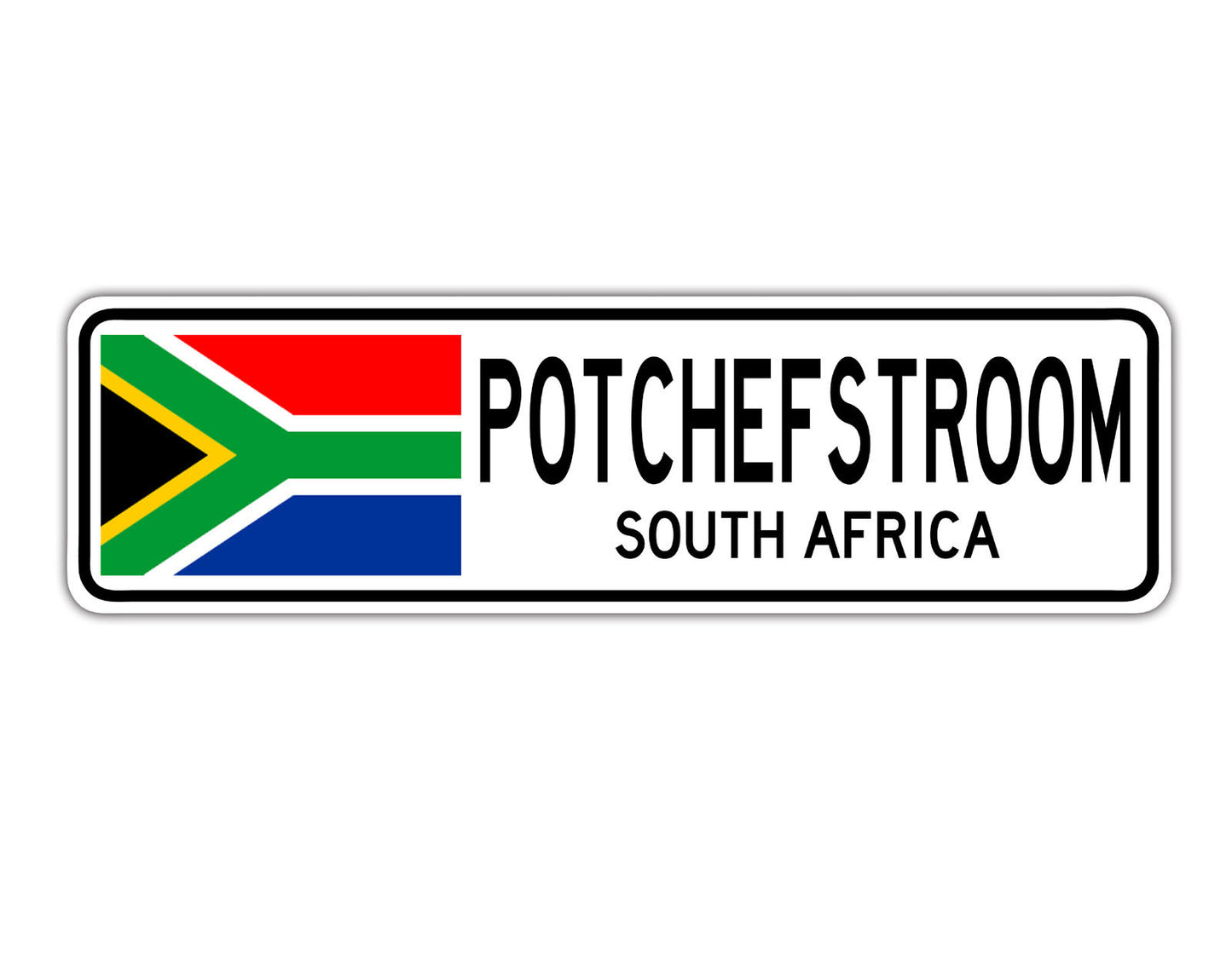 Potchefstroom South Africa Country City Flag Aluminum Sign – Sign Fever