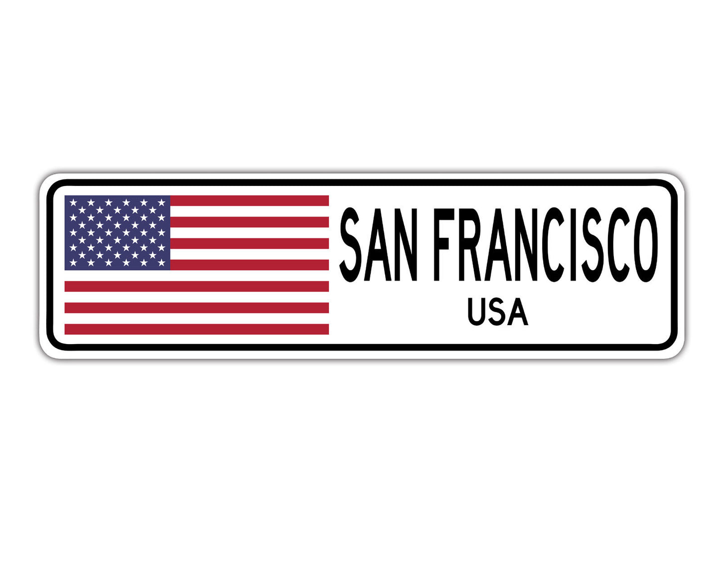 San Francisco USA Country City American Flag Aluminum Sign – Sign Fever