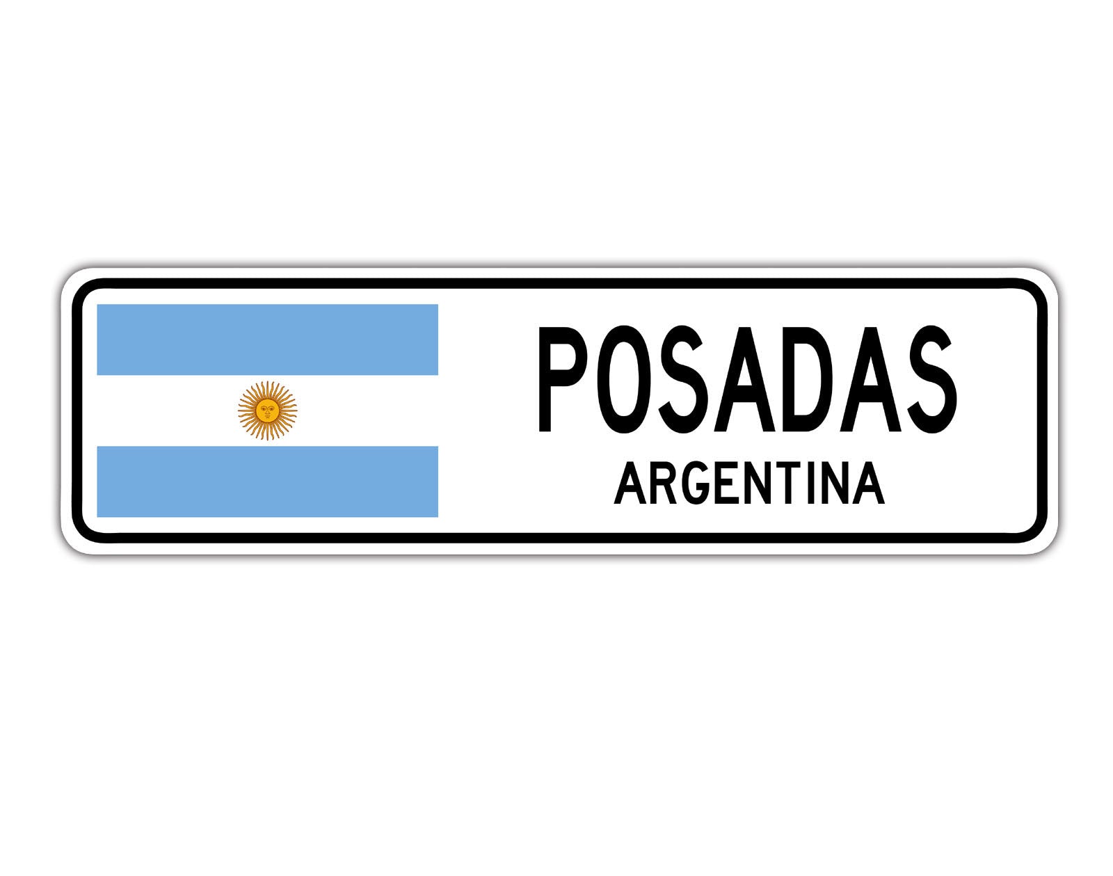 Posadas Argentina Country City Flag Aluminum Sign – Sign Fever