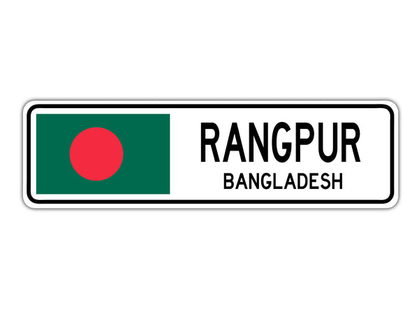Rangpur Bangladesh Country City Flag Aluminum Sign - Sign Fever
