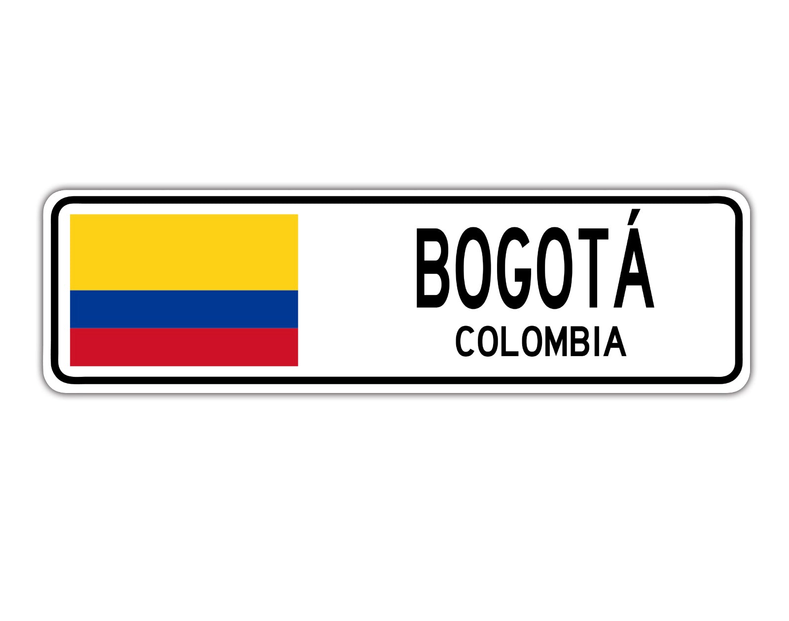 Bogotá Colombia Country City Flag Aluminum Sign - Sign Fever