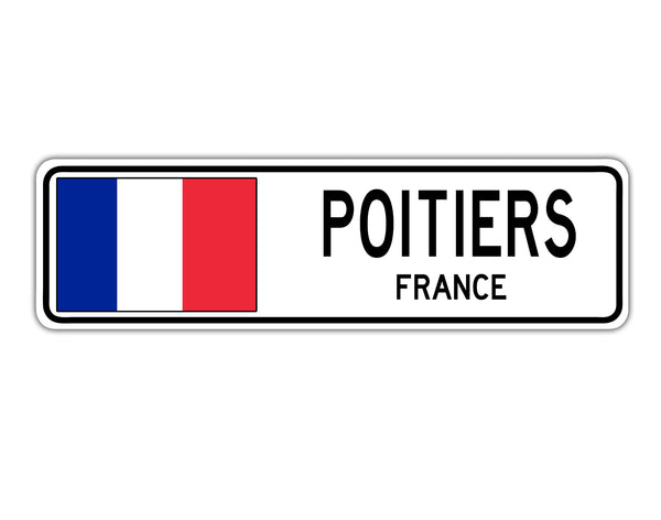 Poitiers France Country City Flag Aluminum Sign - Sign Fever