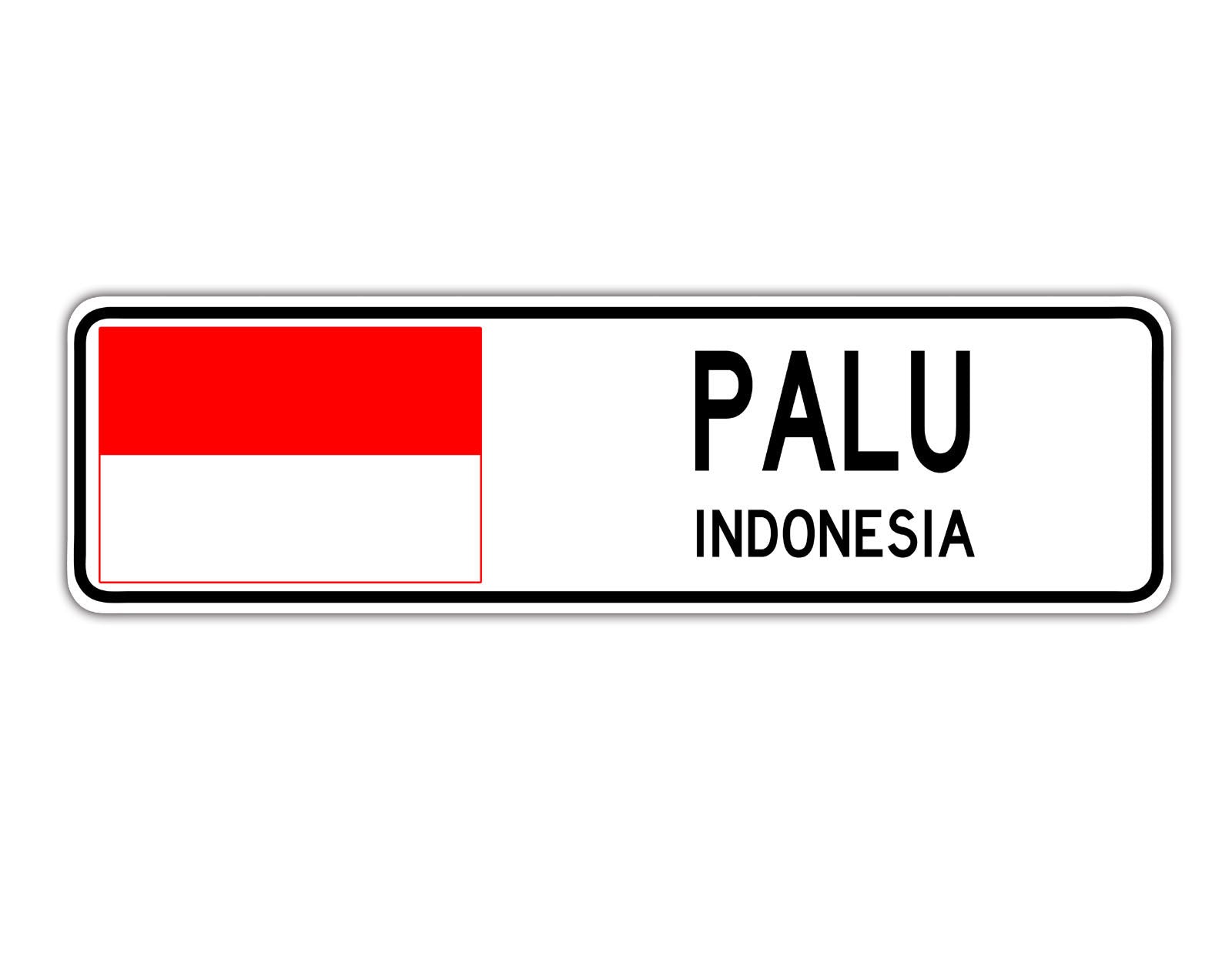 Palu Indonesia Country City Flag Aluminum Sign – Sign Fever