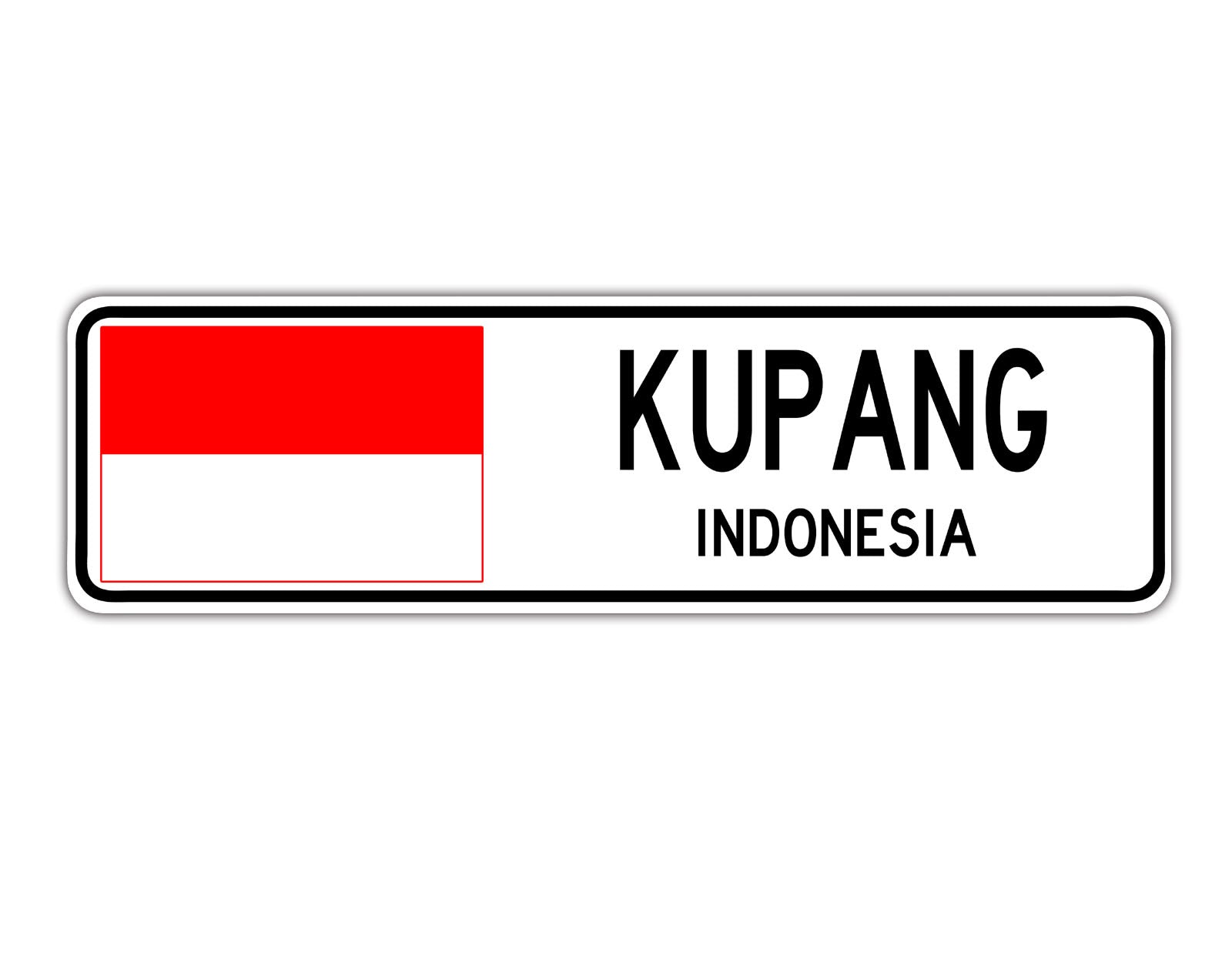 Kupang Indonesia Country City Flag Aluminum Sign – Sign Fever