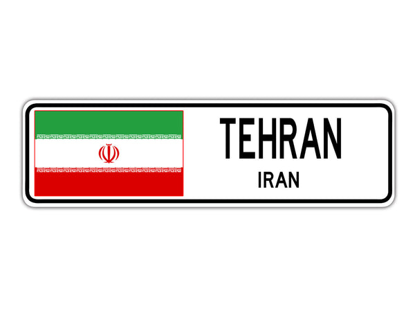 Tehran Iran Country City Flag Aluminum Sign - Sign Fever
