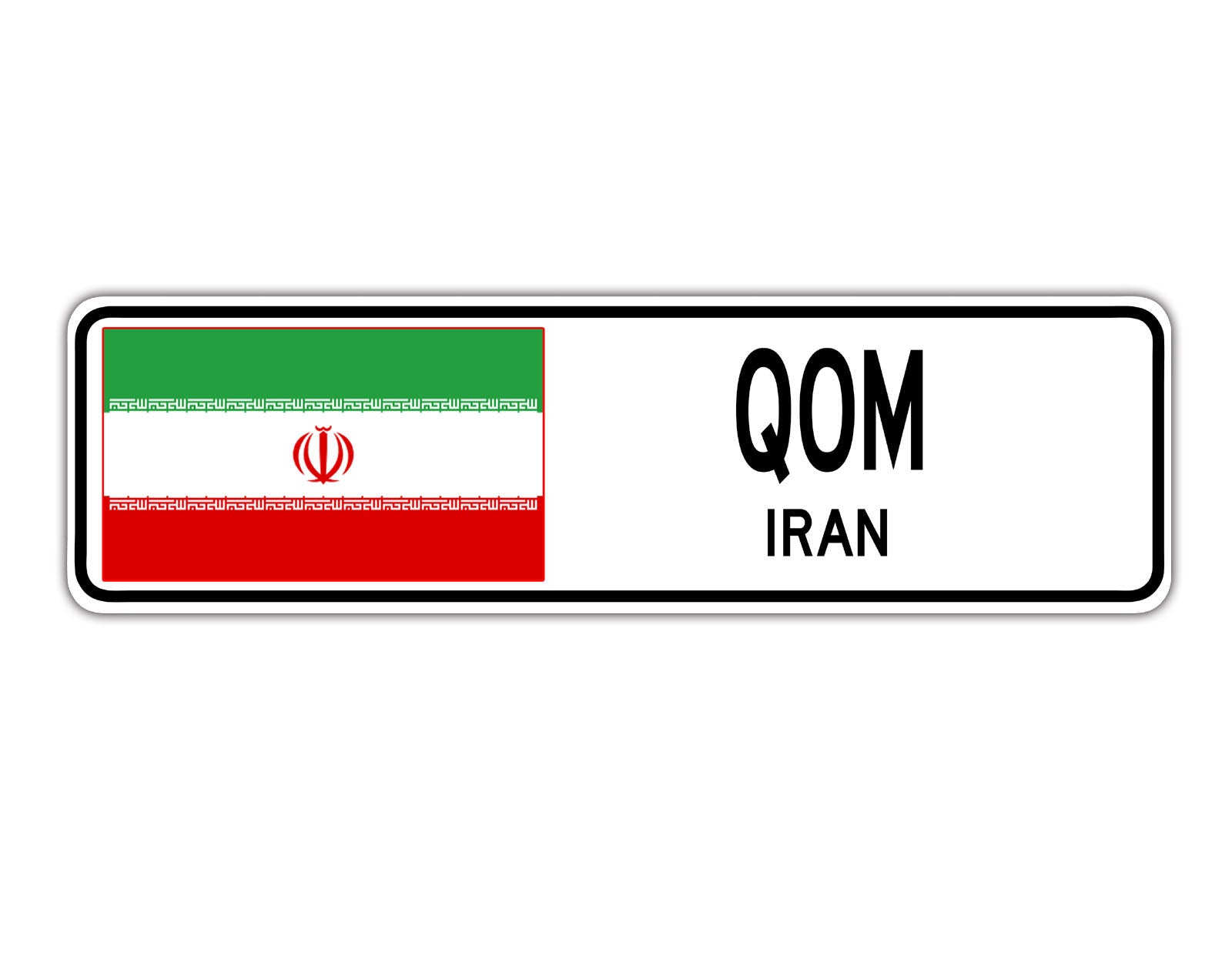 Qom Iran Country City Flag Aluminum Sign – Sign Fever