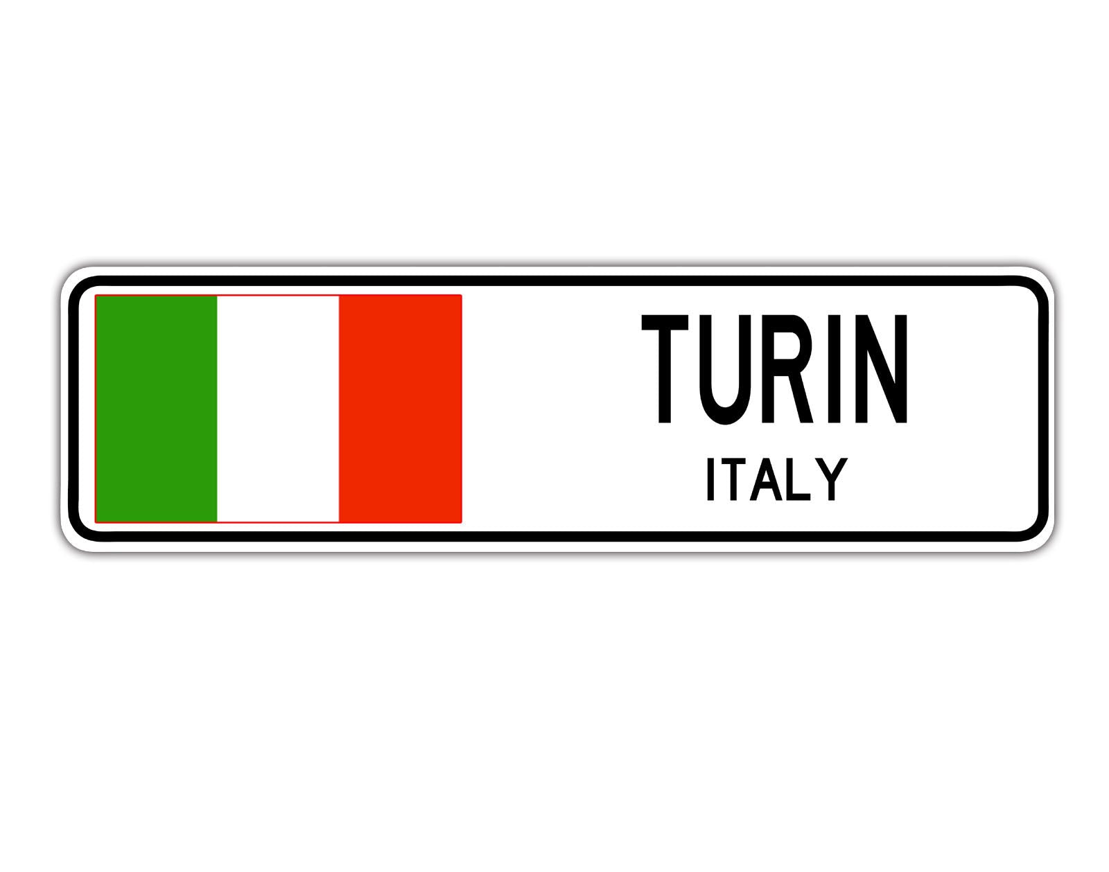 Turin Italy Country City Flag Aluminum Sign – Sign Fever