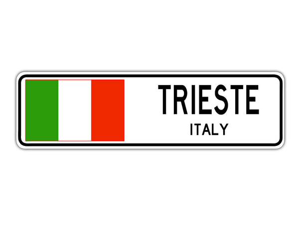 Trieste Italy Country City Flag Aluminum Sign - Sign Fever