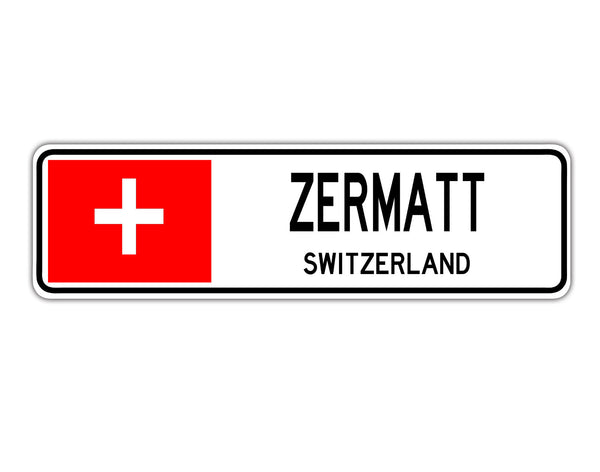 Zermatt Switzerland Country City Flag Aluminum Sign - Sign Fever