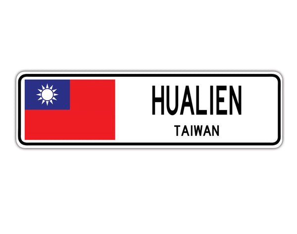 Hualien Taiwan Country City Flag Aluminum Sign - Sign Fever