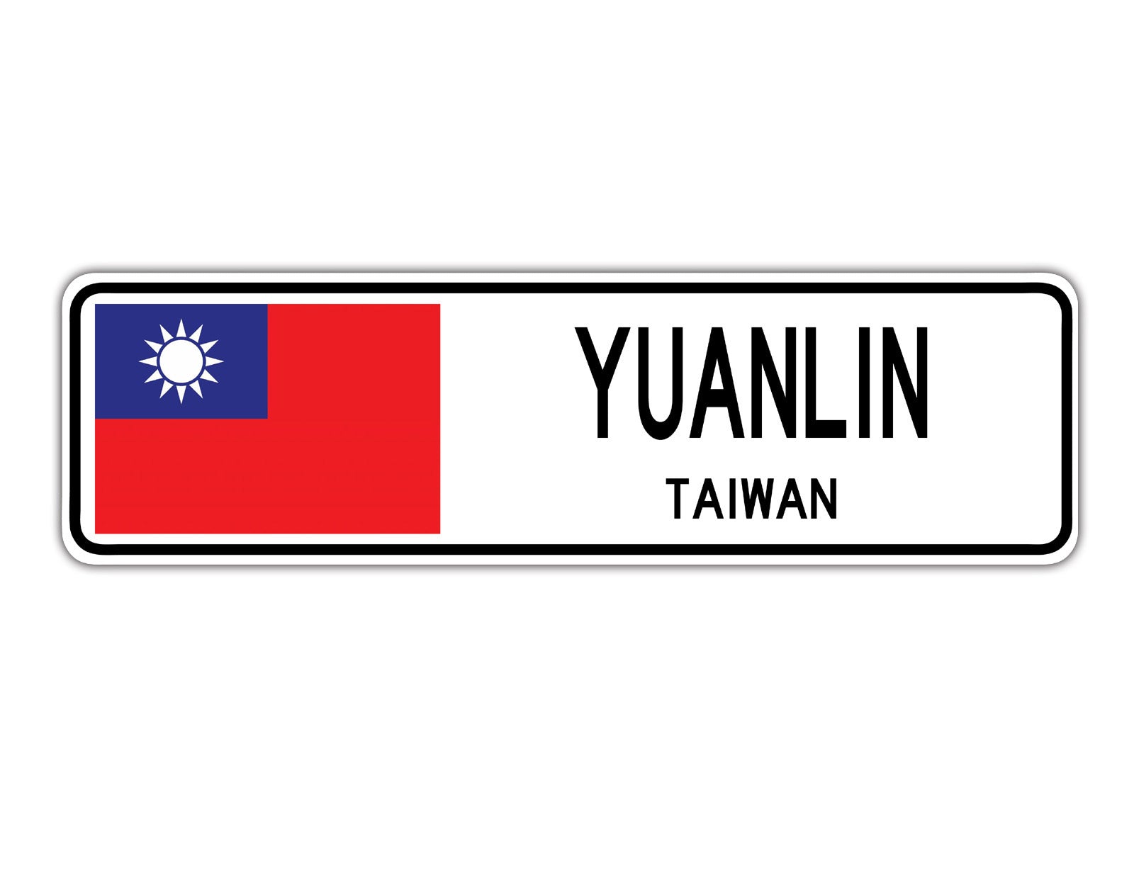 Yuanlin Taiwan Country City Flag Aluminum Sign – Sign Fever