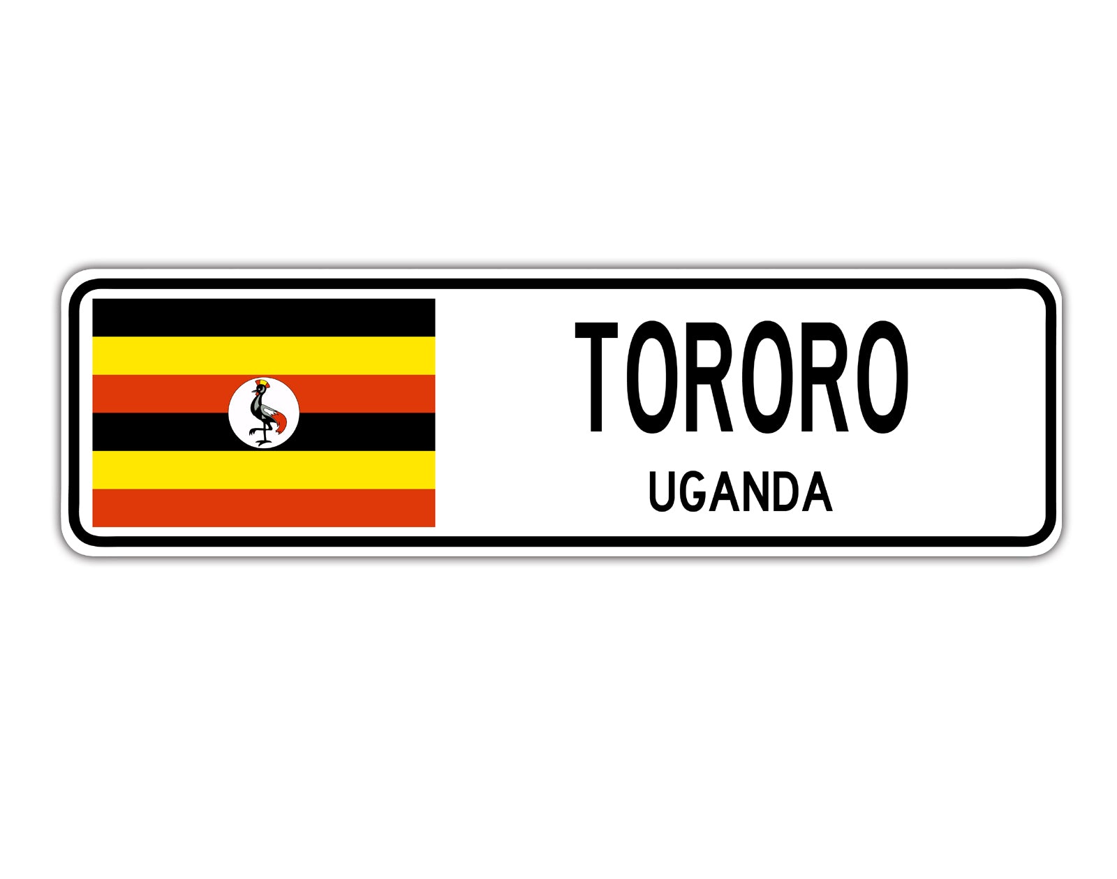 Tororo Uganda Country City Flag Aluminum Sign – Sign Fever