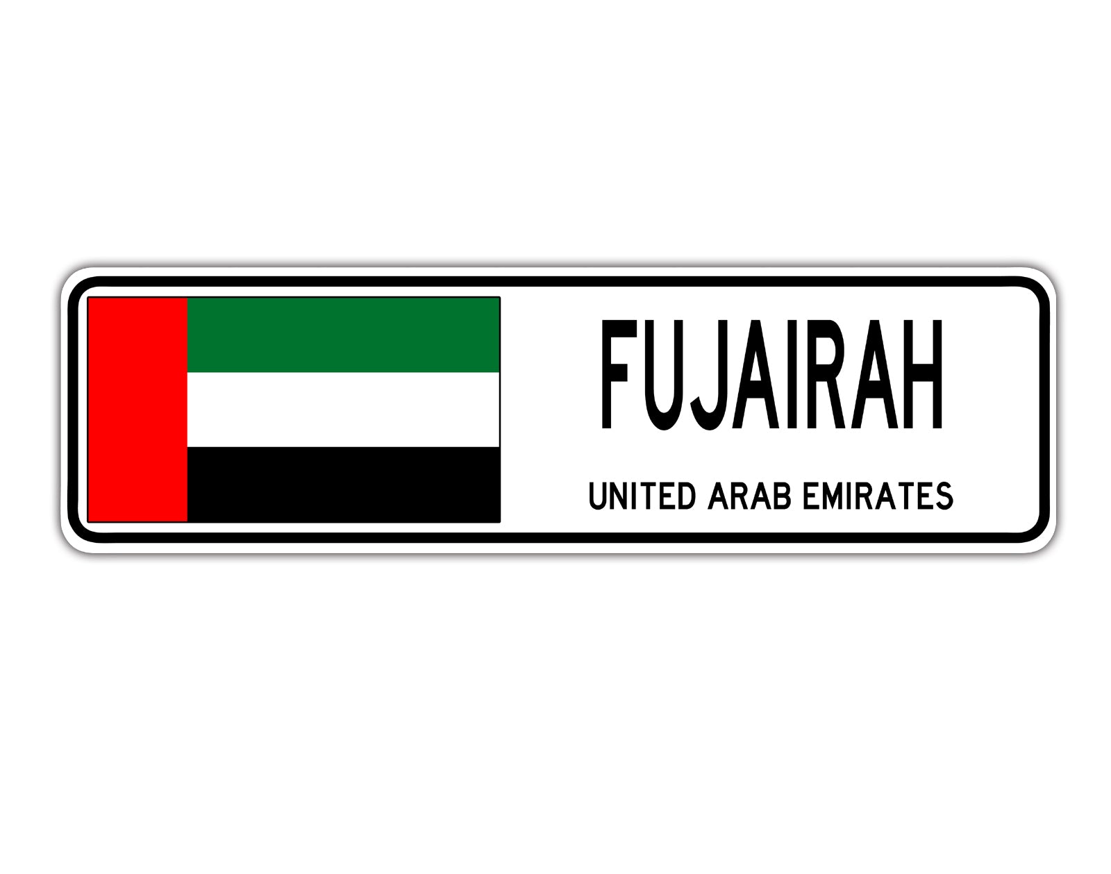 Fujairah United Arab Emirates Country City Flag Aluminum Sign – Sign Fever